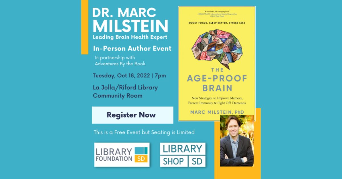 Dr. Marc Milstein presents The Age-Proof Brain | Library Foundation SD