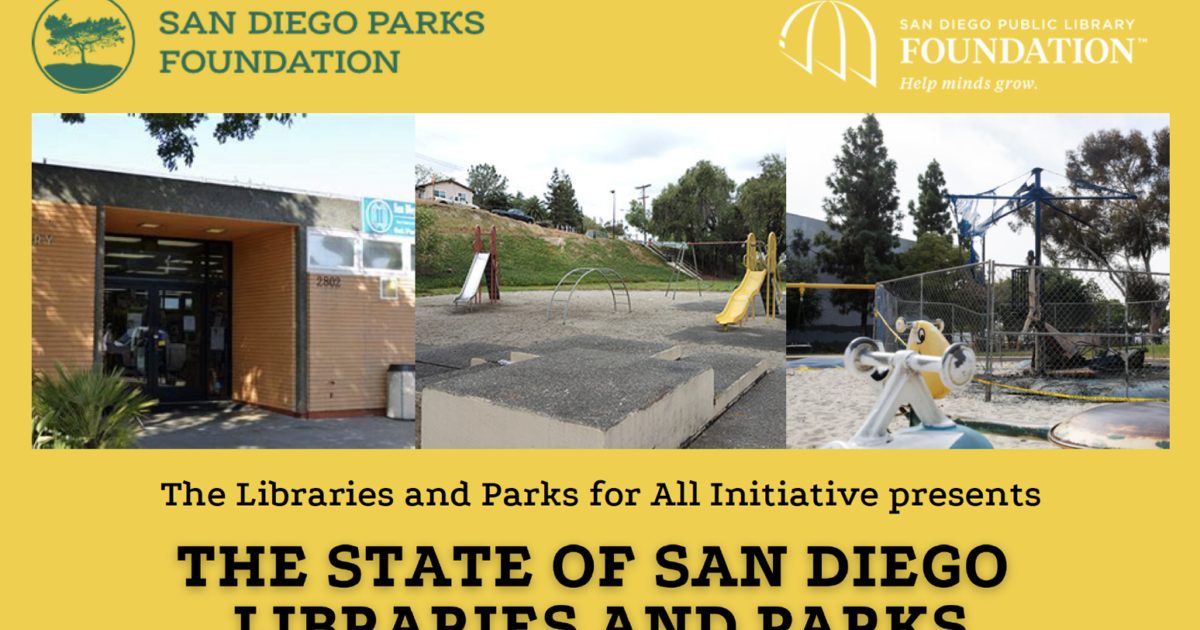 The State of San Diego Libraries + Parks | Library Foundation SD