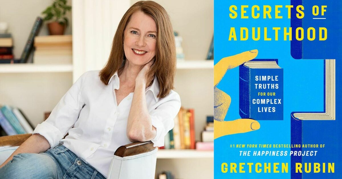 Happier's Gretchen Rubin on Secrets of Adulthood | Library Foundation SD