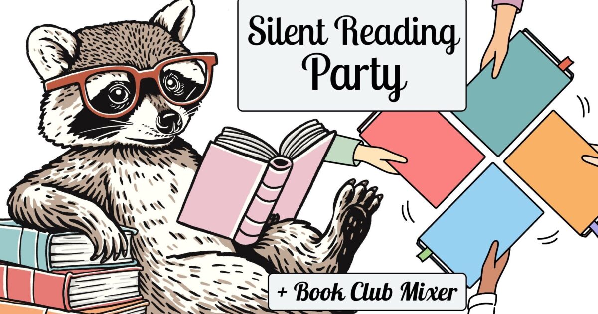 Silent Reading Party + Book Club Mixer | Library Foundation SD